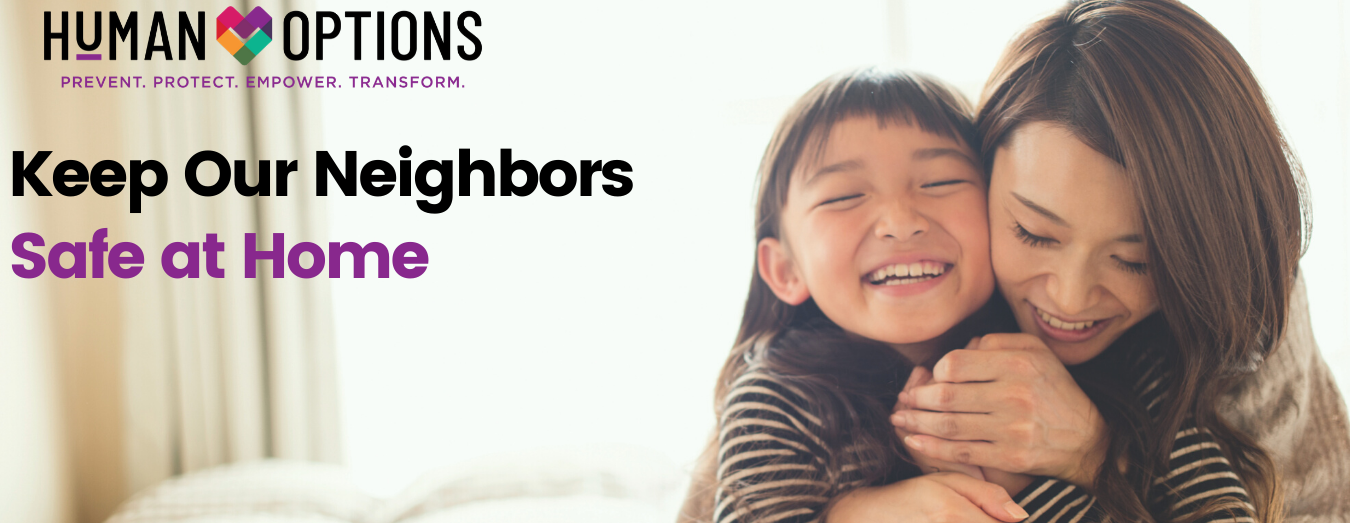 Help Keep Our Neighbors Safe @ Home - Keep Our Neighbors Safe at Home